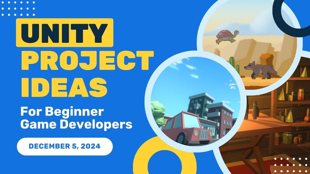 Beginner Unity Project Examples to teach Game Development